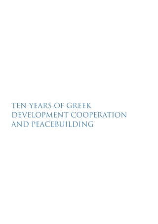 Ten years of greek development cooperation and peacebuilding | PDF
