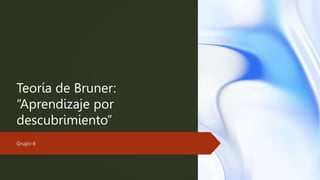 Teoría de Bruner.pptx