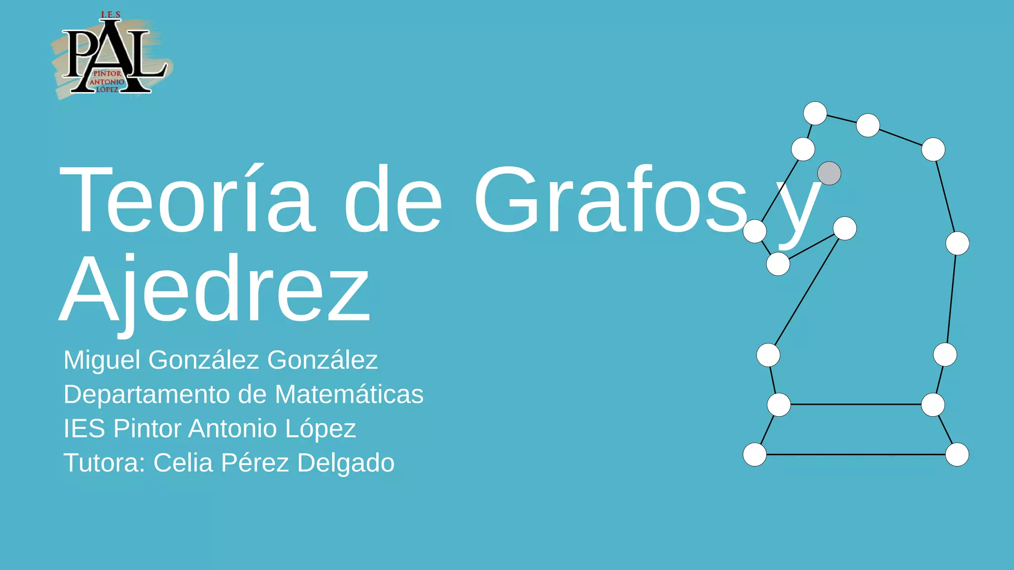 Teoría de grafos y ajedrez | PPT