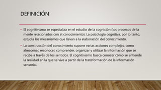 Teoría del Cognitivismo en la psicología | PPTX