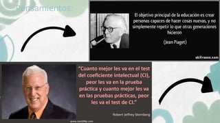 Teoría del desarrollo cognitivo de Jean Piaget y Robert Stemberg.pptx