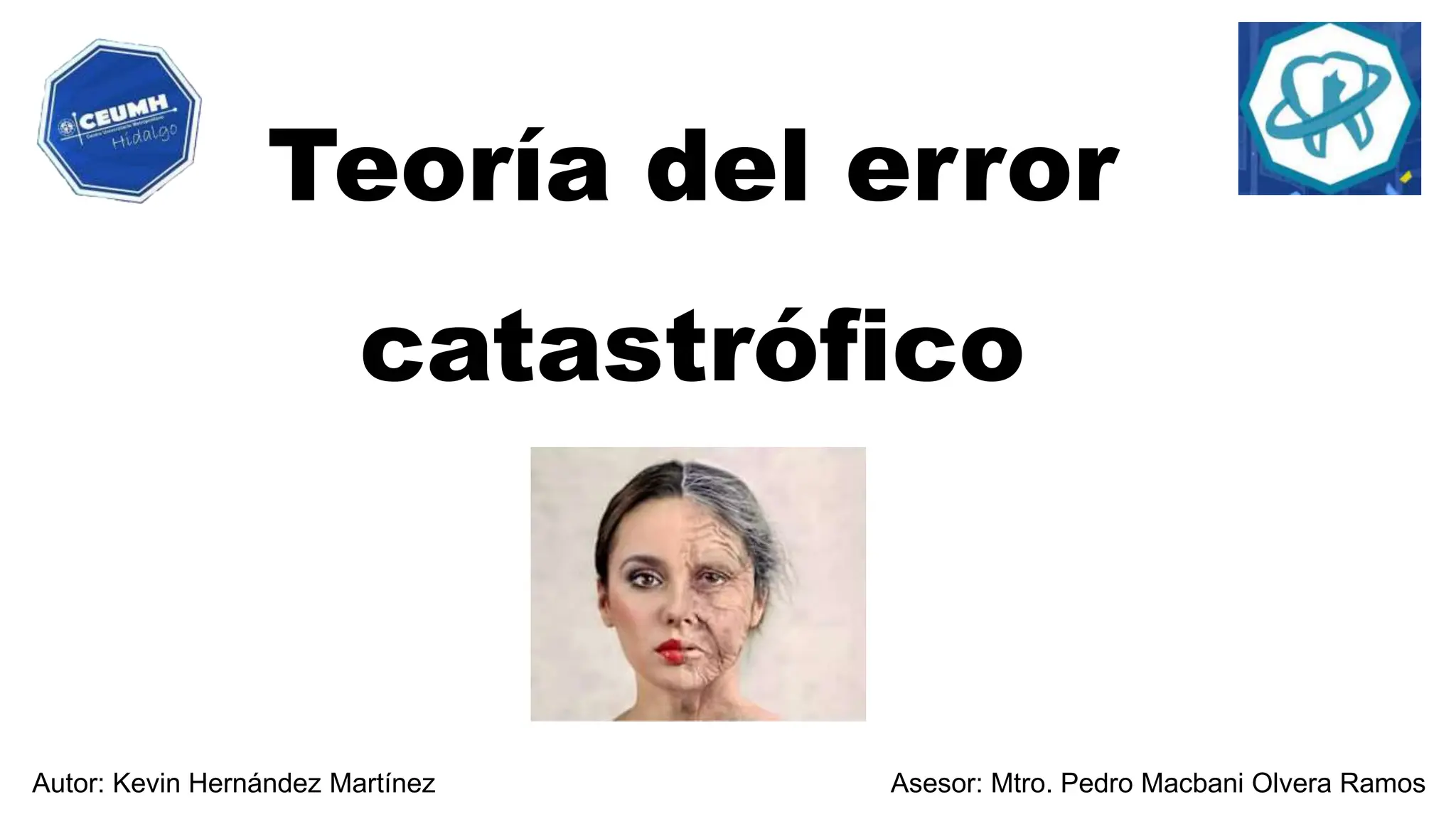 Teoría del error catastrófico. Geriatria.pptx