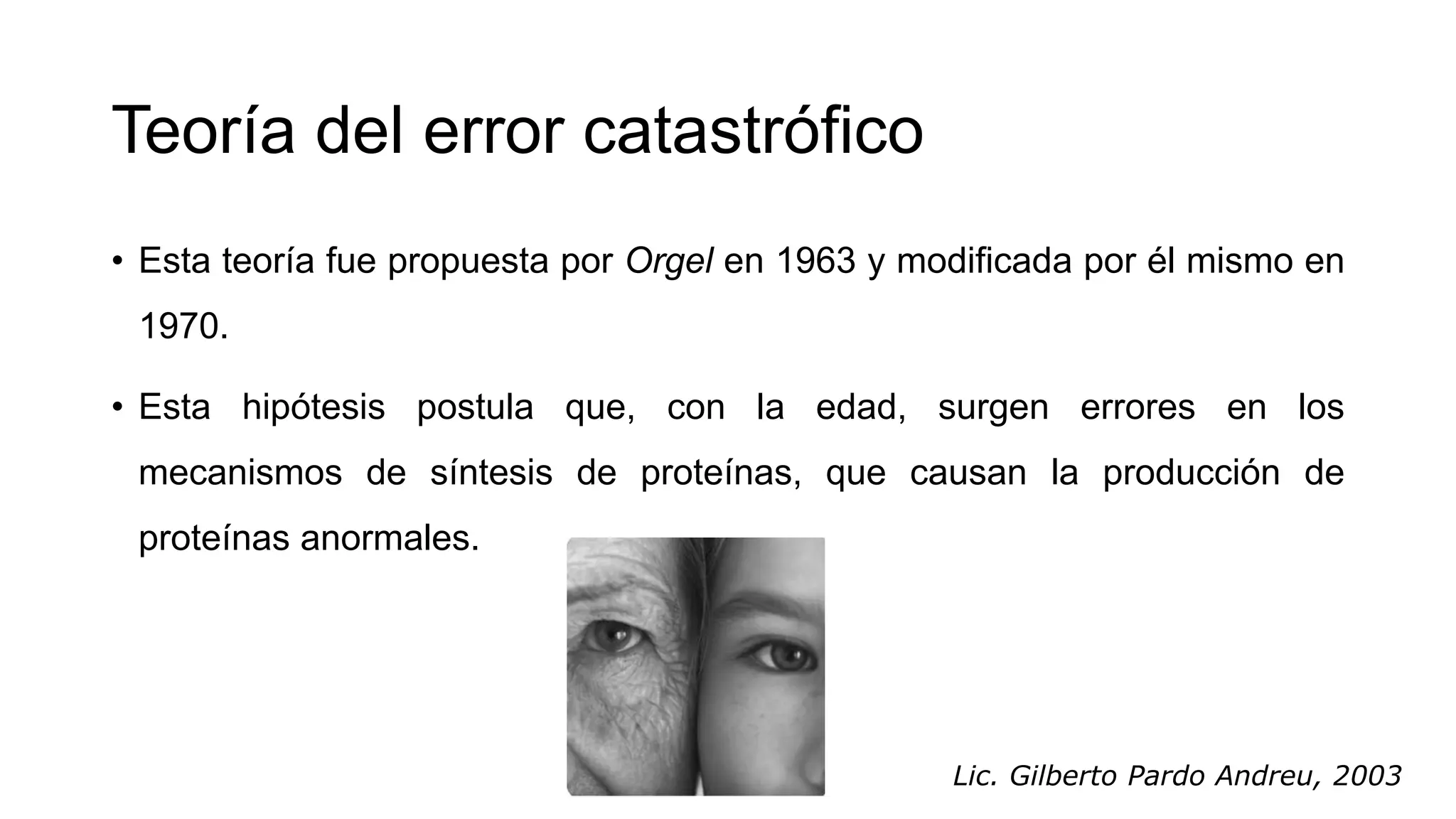 Teoría del error catastrófico. Geriatria.pptx