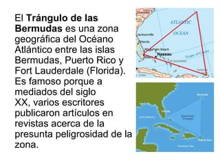Relación entre el Triángulo de las Bermudas y la Atlántida | PPT