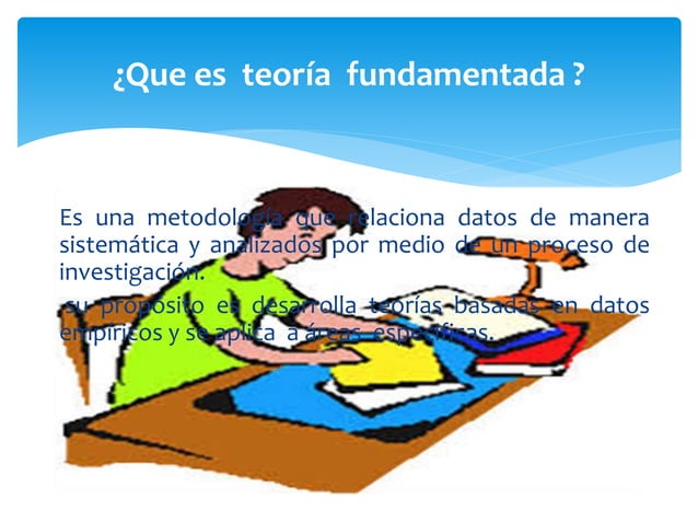 Teoría Fundamentada | PPT