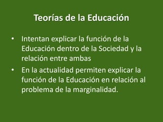Teorías de la educación | PPSX
