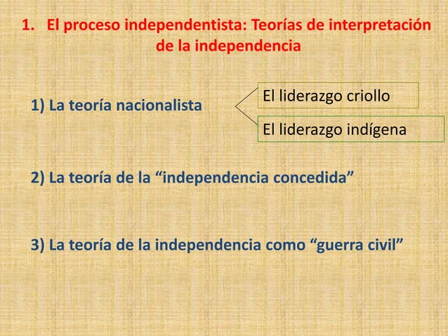 Teorías del proceso de independencia .pptx