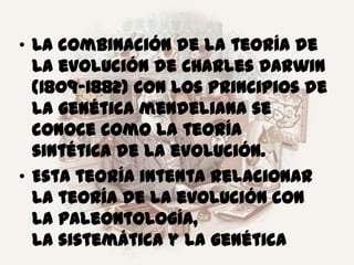 Teoría sintética de la evolución | PPTX