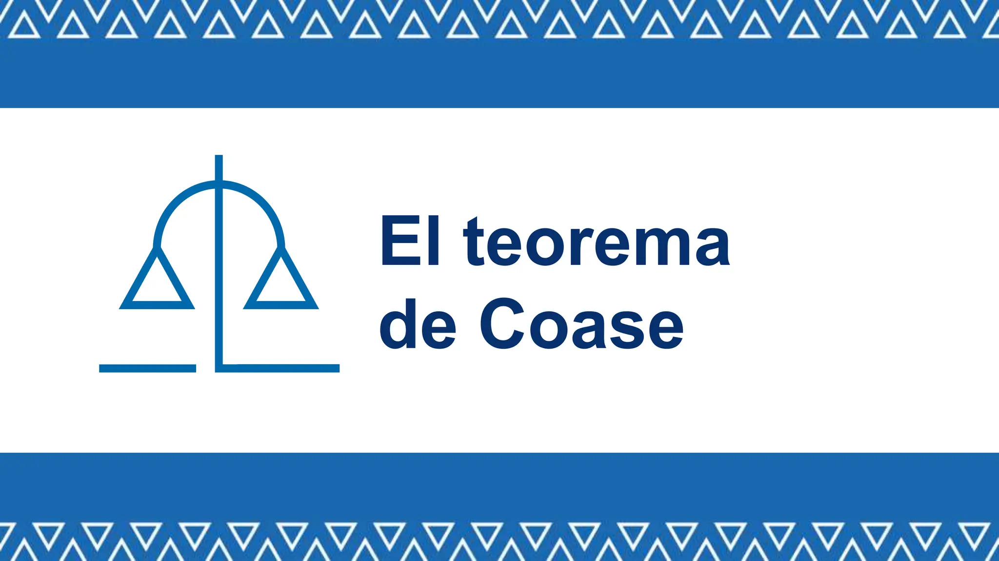 TEOREMA DE COASE DESDE LA PRESPECTIVA ECONOMICA | PPT