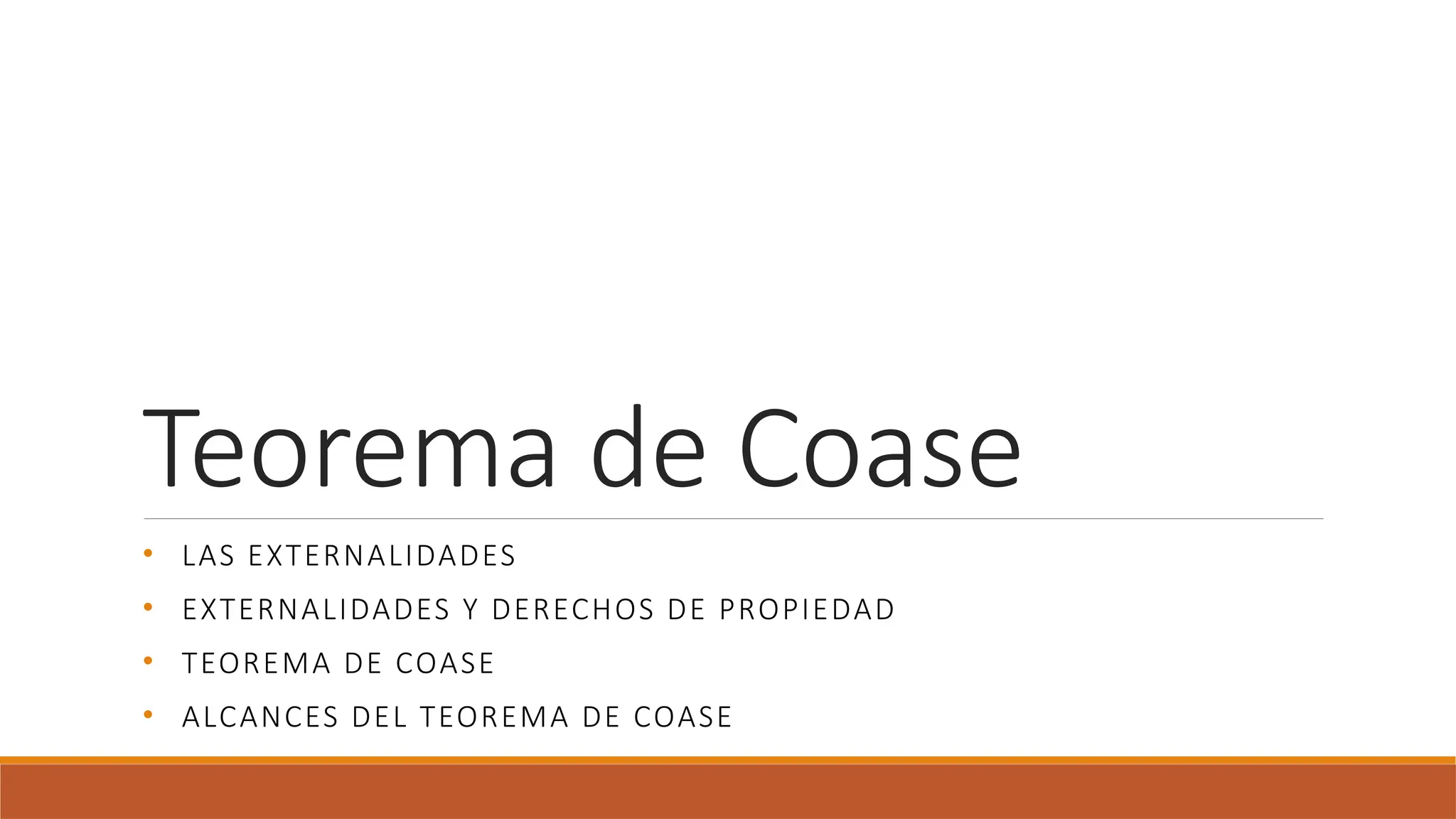 Teorema de Coase y las teorías económicas | PPTX