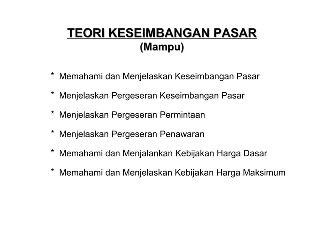 Teori Keseimbangan Pasar | PPT