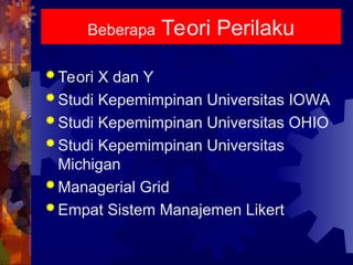 Teori-Kepemimpinan- kepemimpinan dasar ppt.ppt