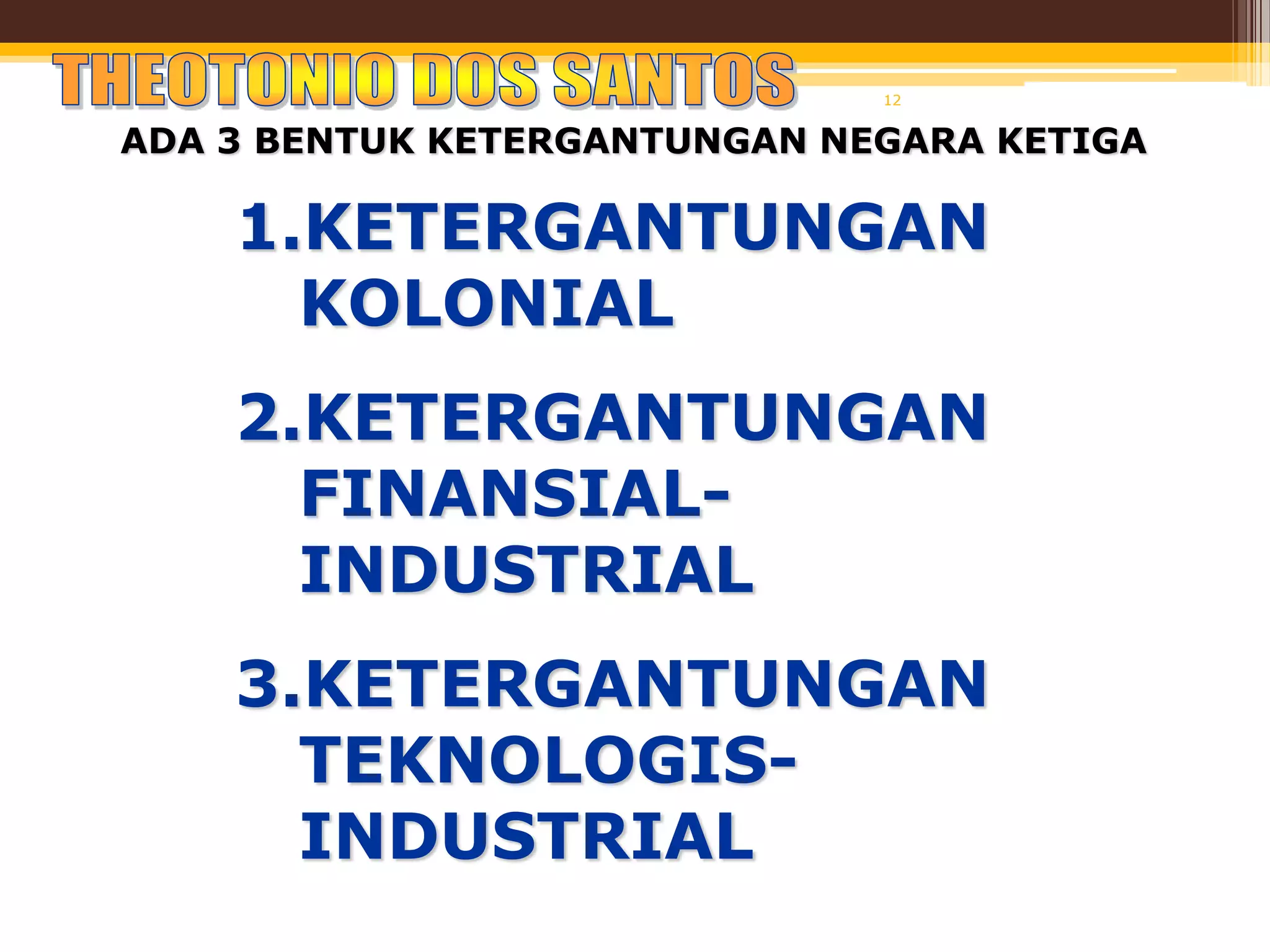 Teori ketergantungan-1-fd | PPT