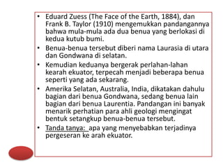 TEORI-TEORI TEKTONISME DAN DAMOAKNYA BAGI KEHIDUPAN | PPT