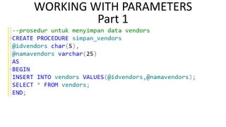 Teori 4 stored procedure | PPTX
