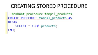 Teori 4 stored procedure | PPTX