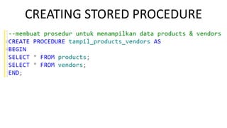Teori 4 stored procedure | PPTX
