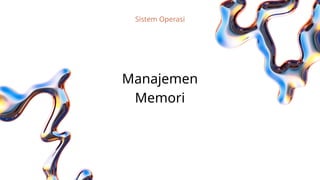 Teori 5 Ruang Alamat Logika - Manajemen Memori | PPT