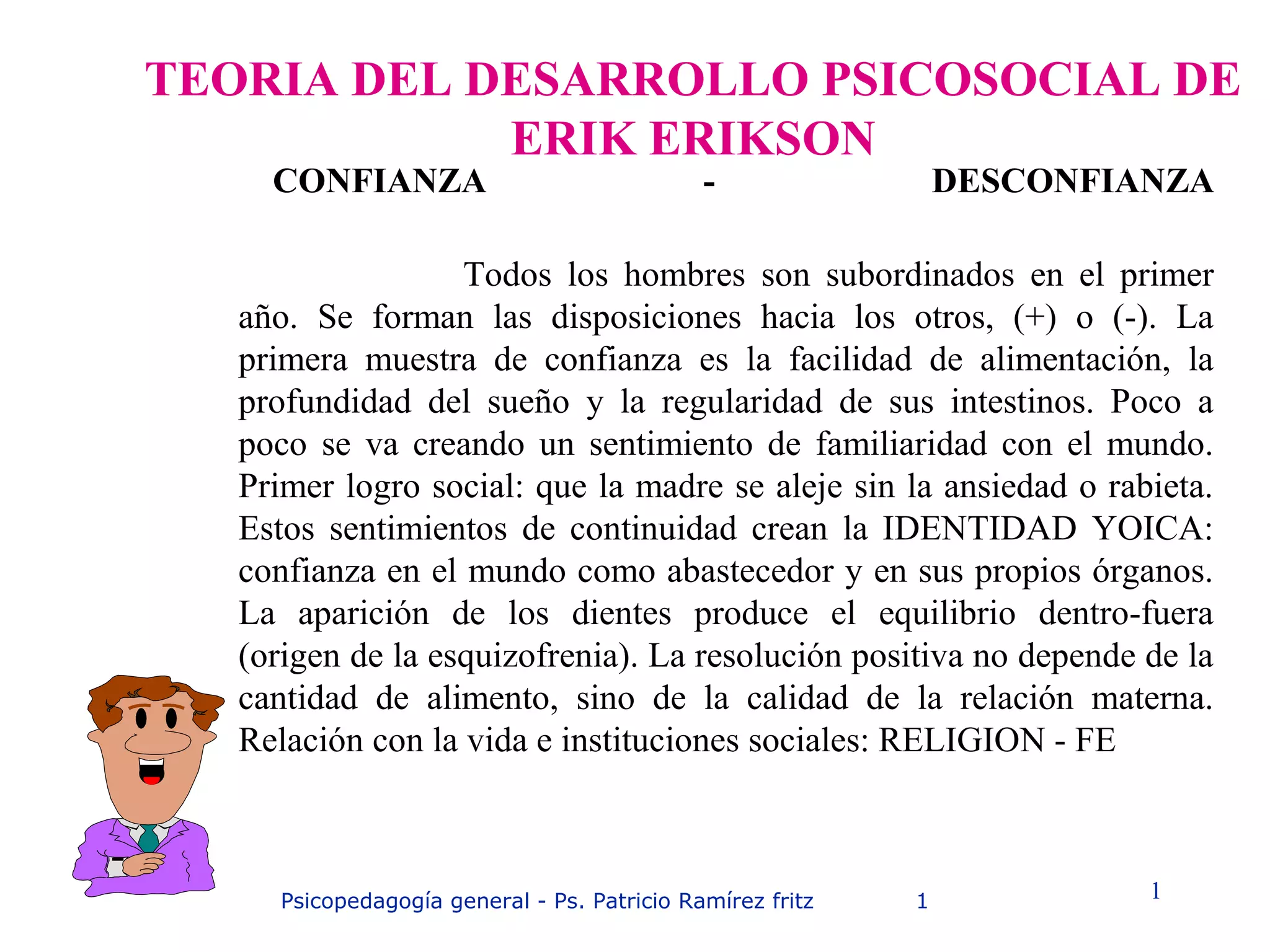 Teoria Del Desarrollo Psicosocial De Erik Erikson Ppt