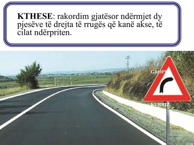 TEORIA 01 - Rruga, Elementet e saj, Klasifikimi.pptx