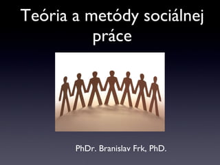 Teoria a metody sop (andr.) | PPT