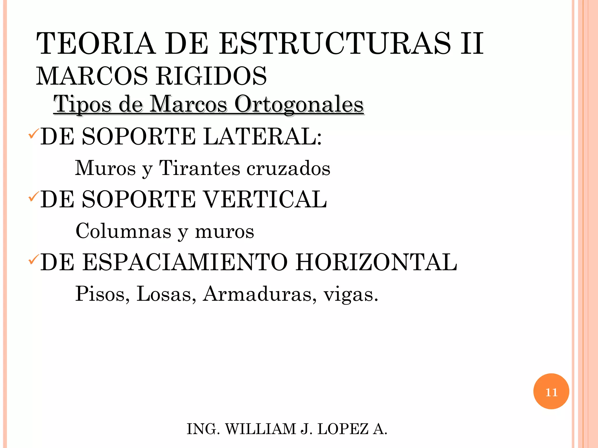 TEORIA DE ESTRUCTURAS II - MARCOS RIGIDOS | PPT