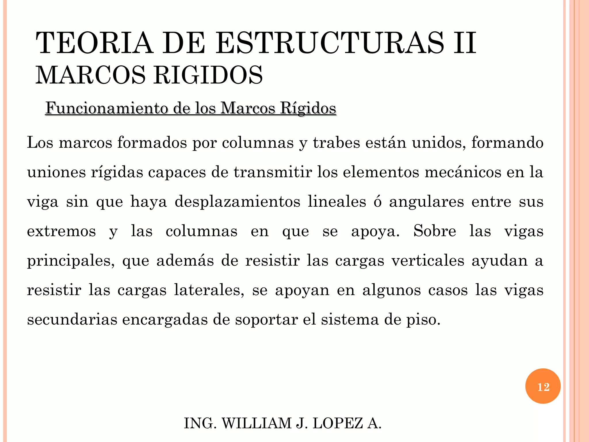 TEORIA DE ESTRUCTURAS II - MARCOS RIGIDOS | PPT
