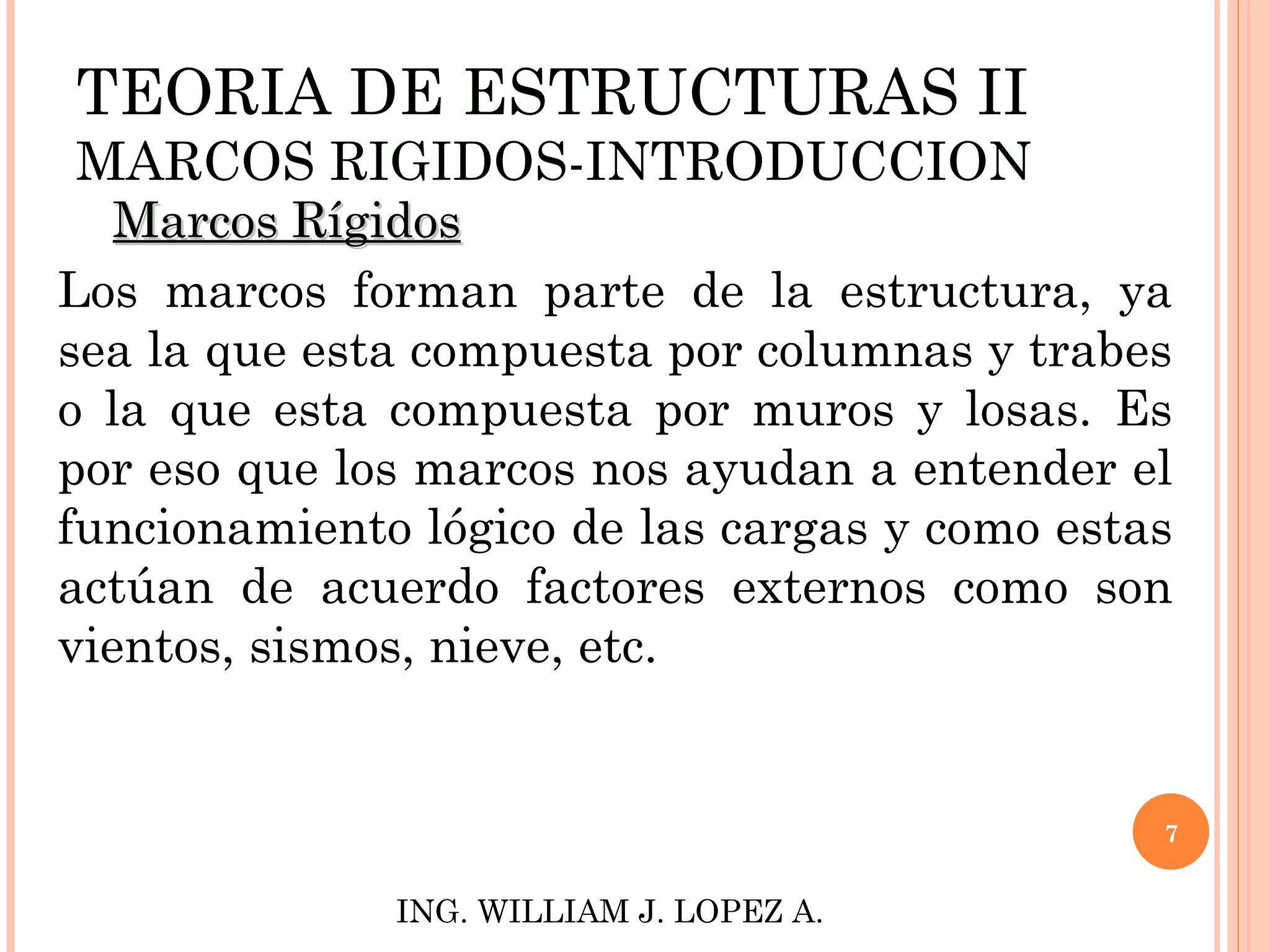 TEORIA DE ESTRUCTURAS II - MARCOS RIGIDOS | PPT