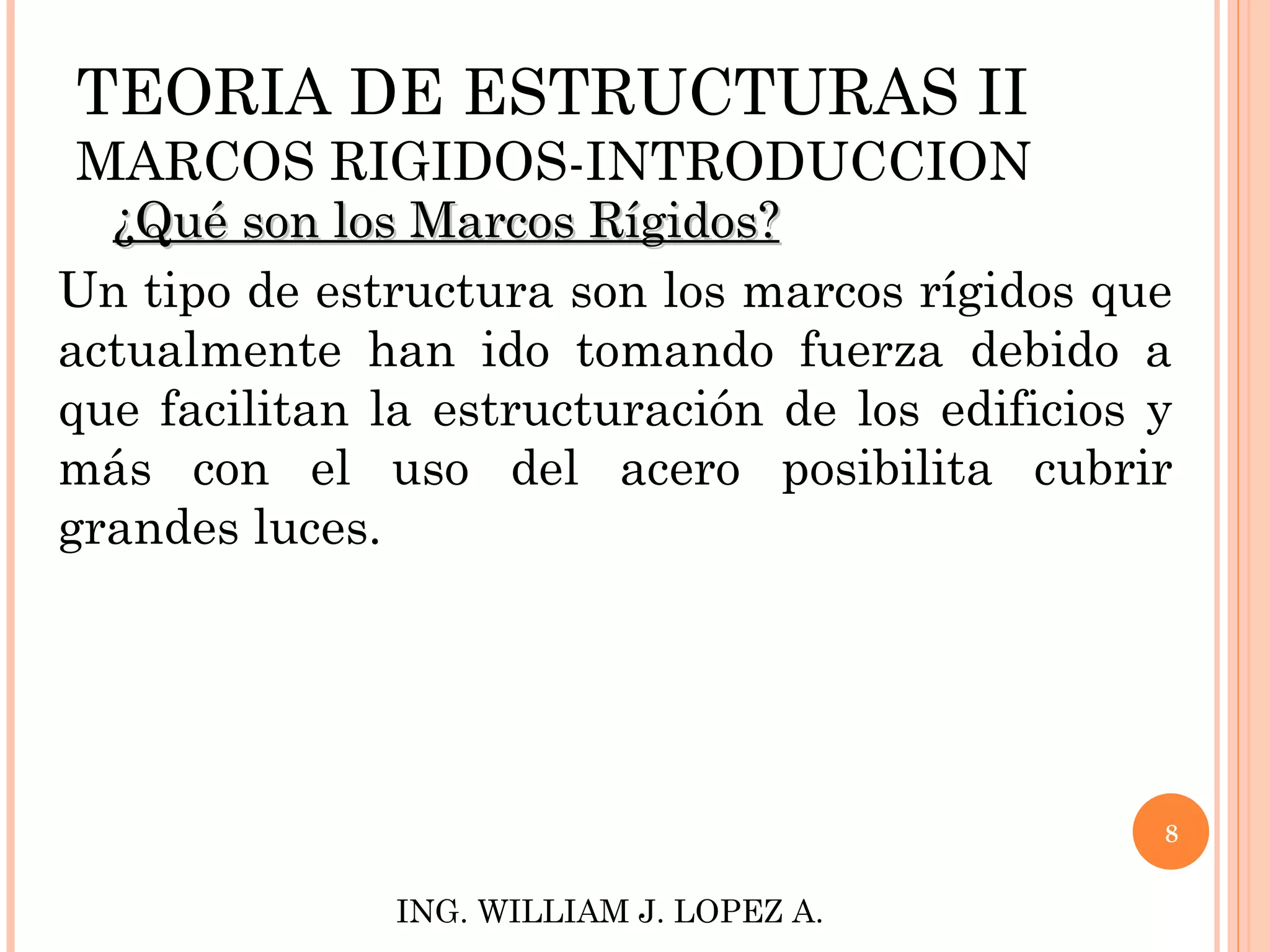 TEORIA DE ESTRUCTURAS II - MARCOS RIGIDOS | PPT