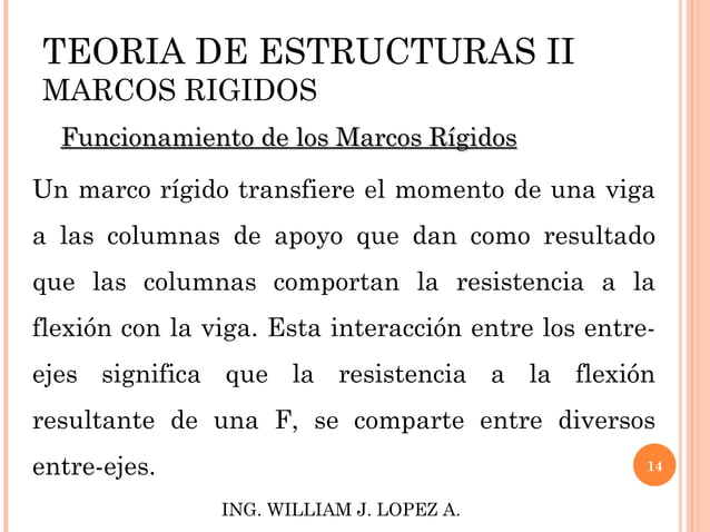 TEORIA DE ESTRUCTURAS II - MARCOS RIGIDOS | PPT