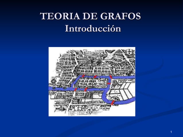 Teoria de grafos. introducción | PPT | Technology & Computing