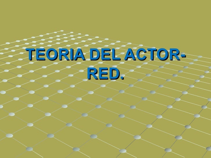 Teoria del actor red