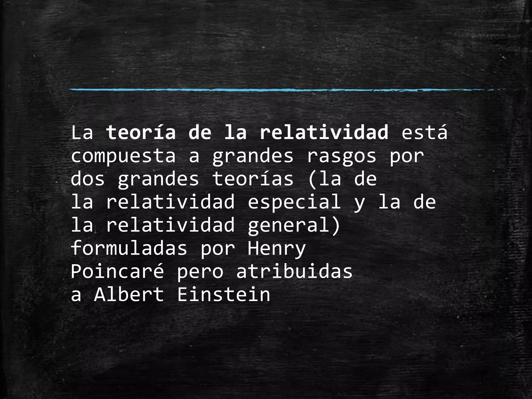 Teoria de la relatividad | PPTX | Physics | Science