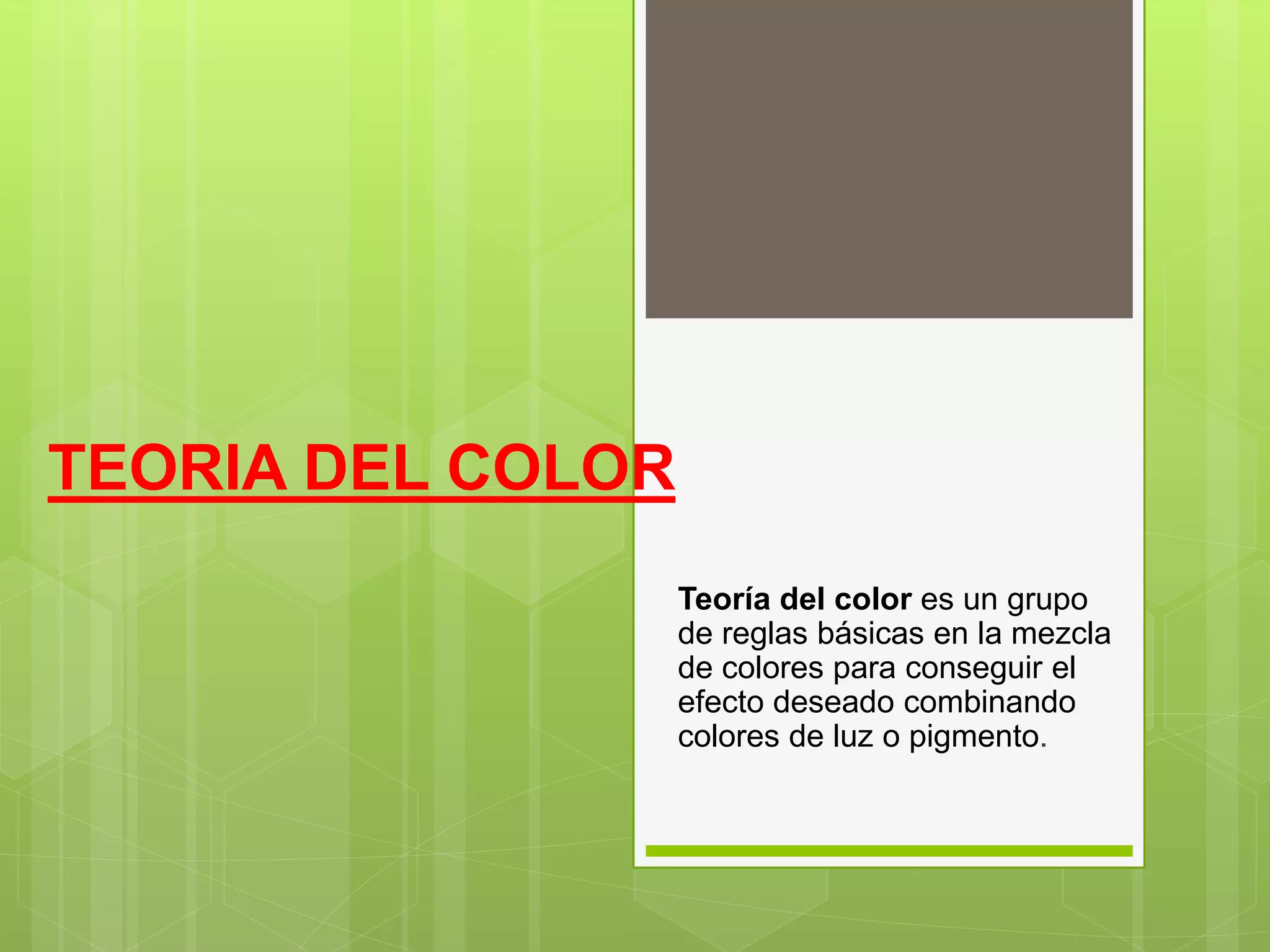 Teoria del color | PPTX