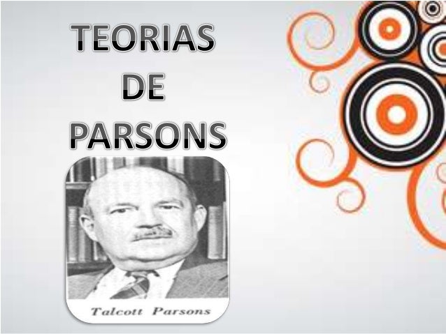 Descubre la Teoría de Parsons: Una visión completa del funcionamiento ...