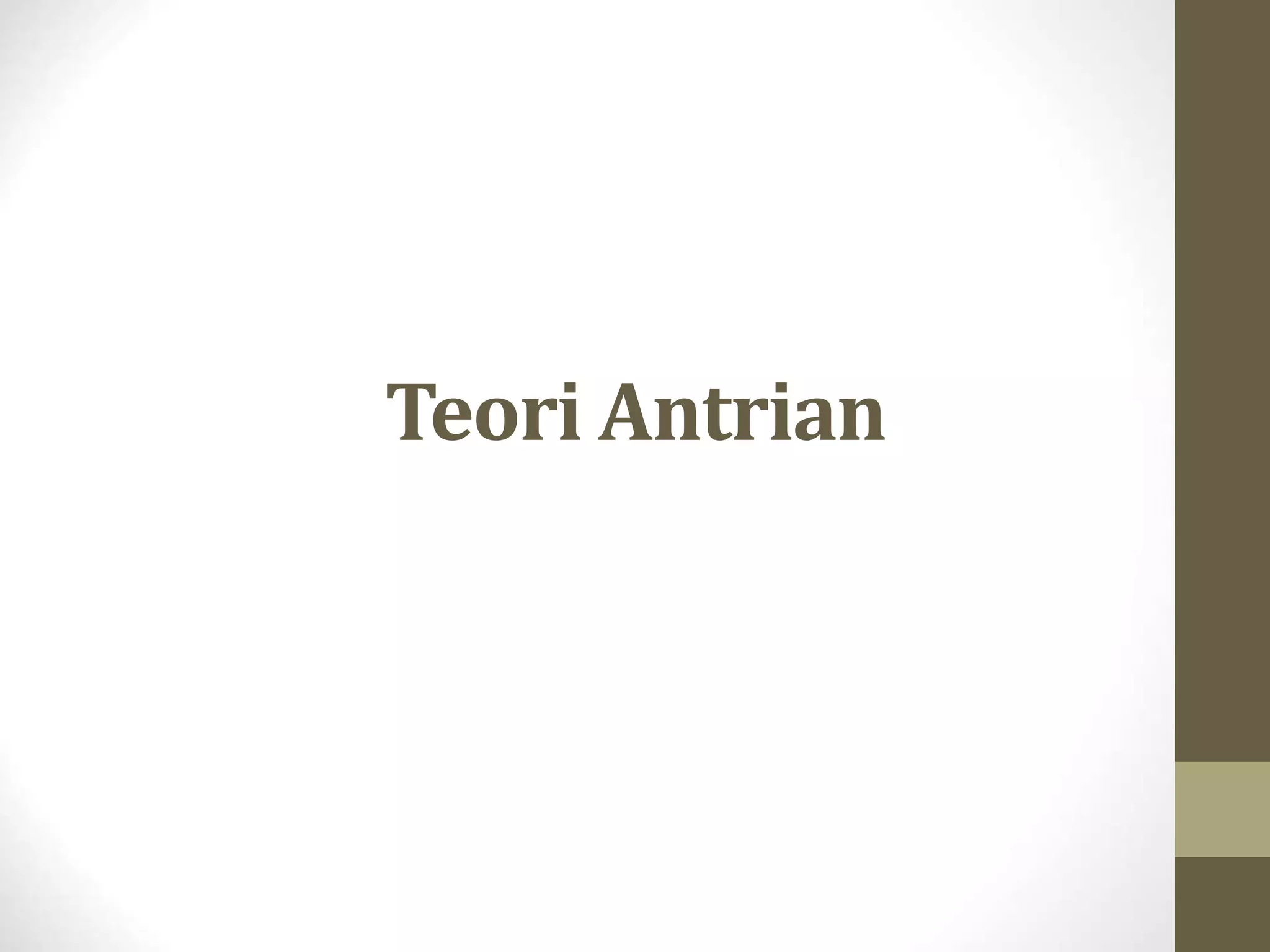 teori antrian.ppt