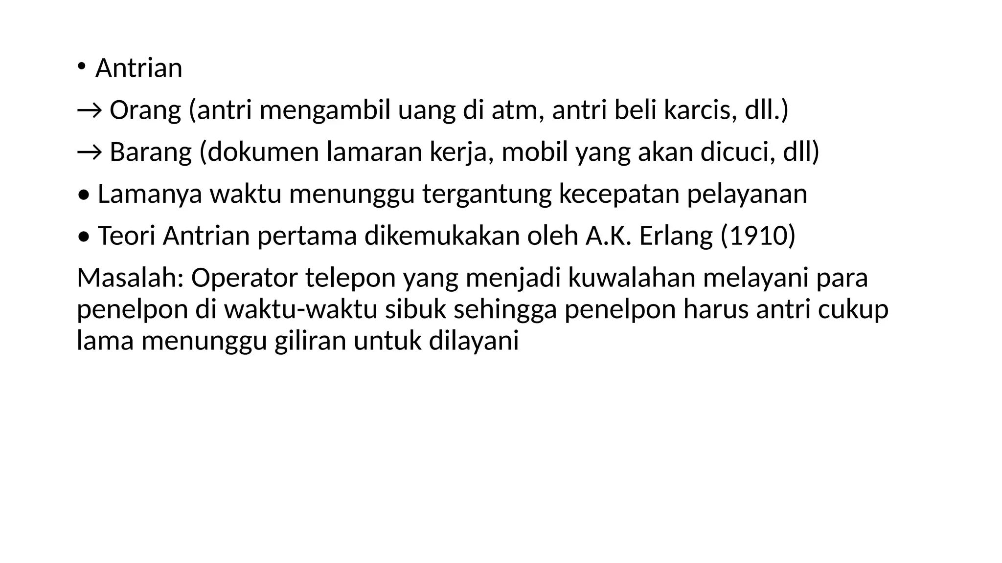 TEORI ANTRIAN adalah studi mengenai jalur-jalur penantian.pptx