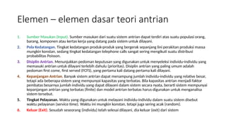 TEORI ANTRIAN adalah studi mengenai jalur-jalur penantian.pptx