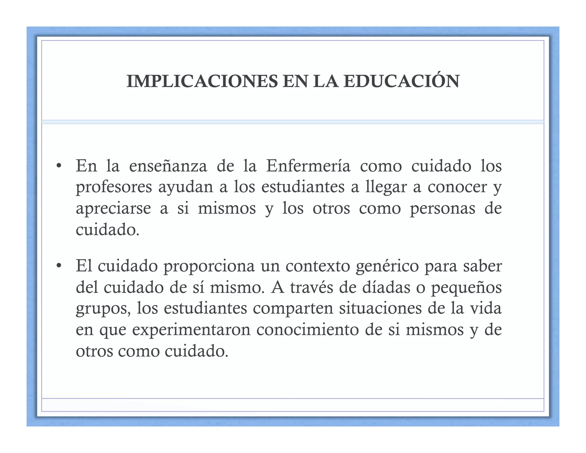 Teoria "Nursing as caring". Anne Boykin y Savina Schoenhofer. Prof ...
