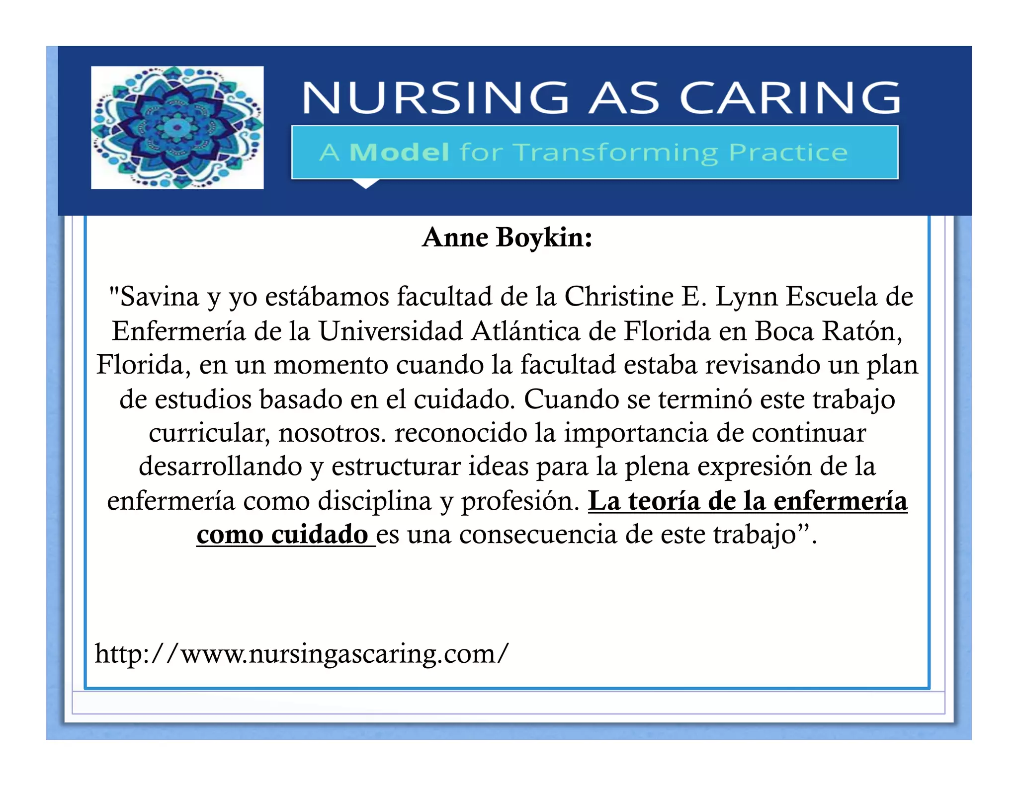 Teoria "Nursing as caring". Anne Boykin y Savina Schoenhofer. Prof ...