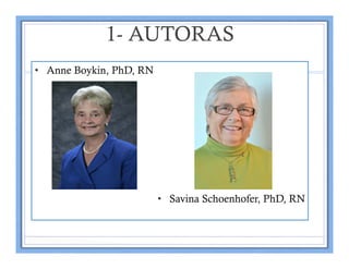 Teoria "Nursing as caring". Anne Boykin y Savina Schoenhofer. Prof ...