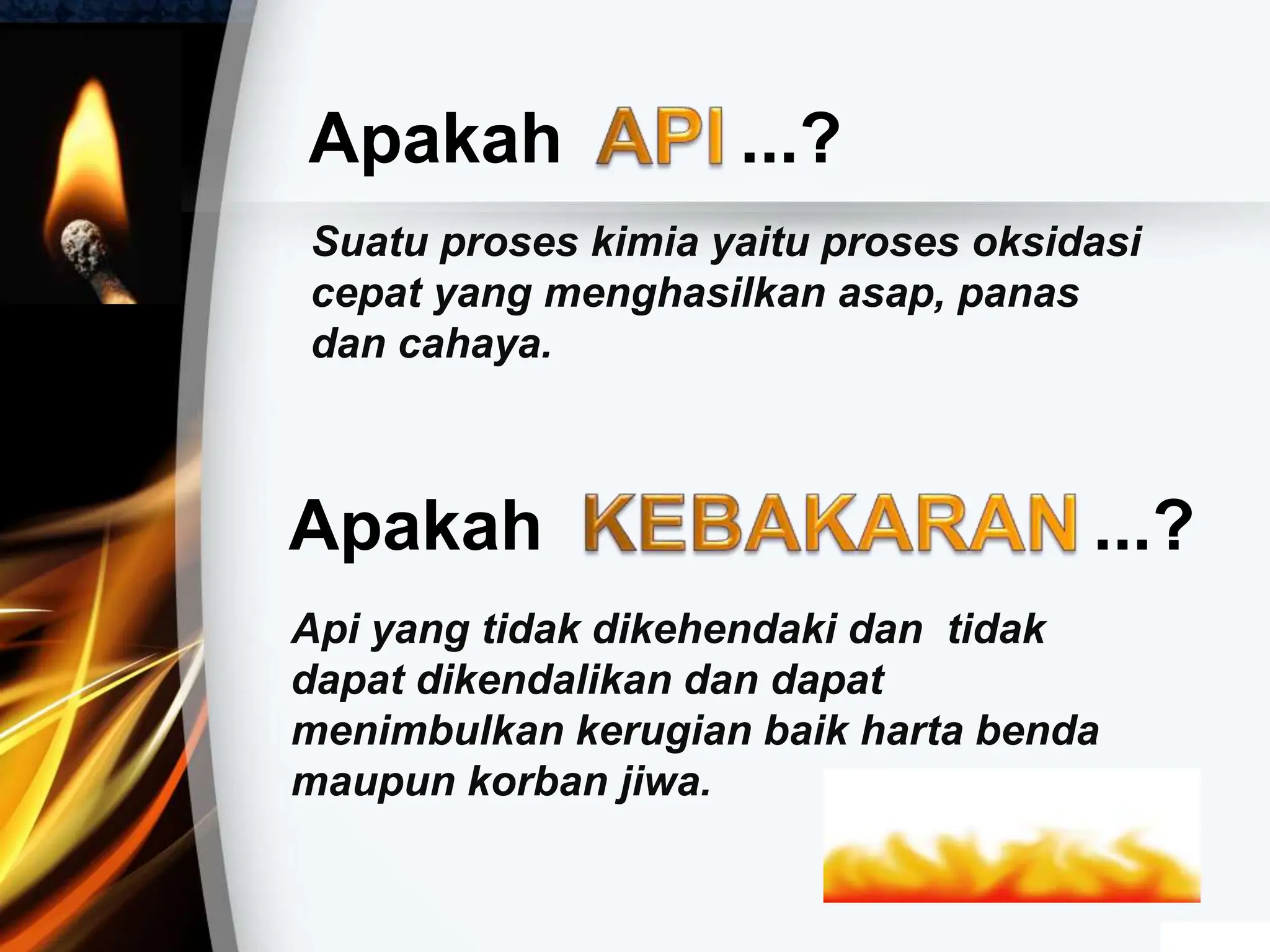 Teori Api dan Fenomena Kebakaran, Segitiga Api | PPTX