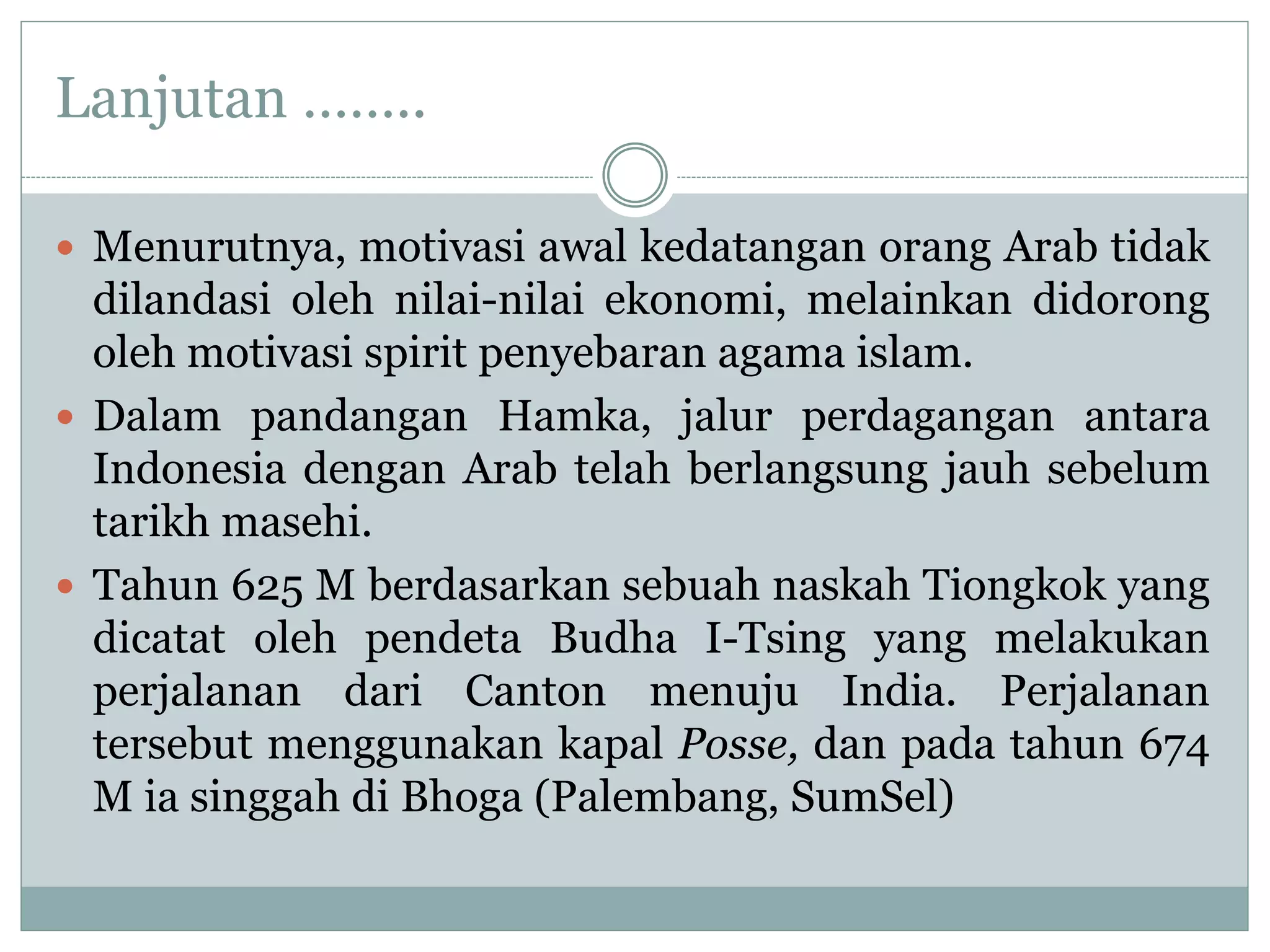 Teori Arab - Sejarah Masuknya Islam di Indonesia | PPTX