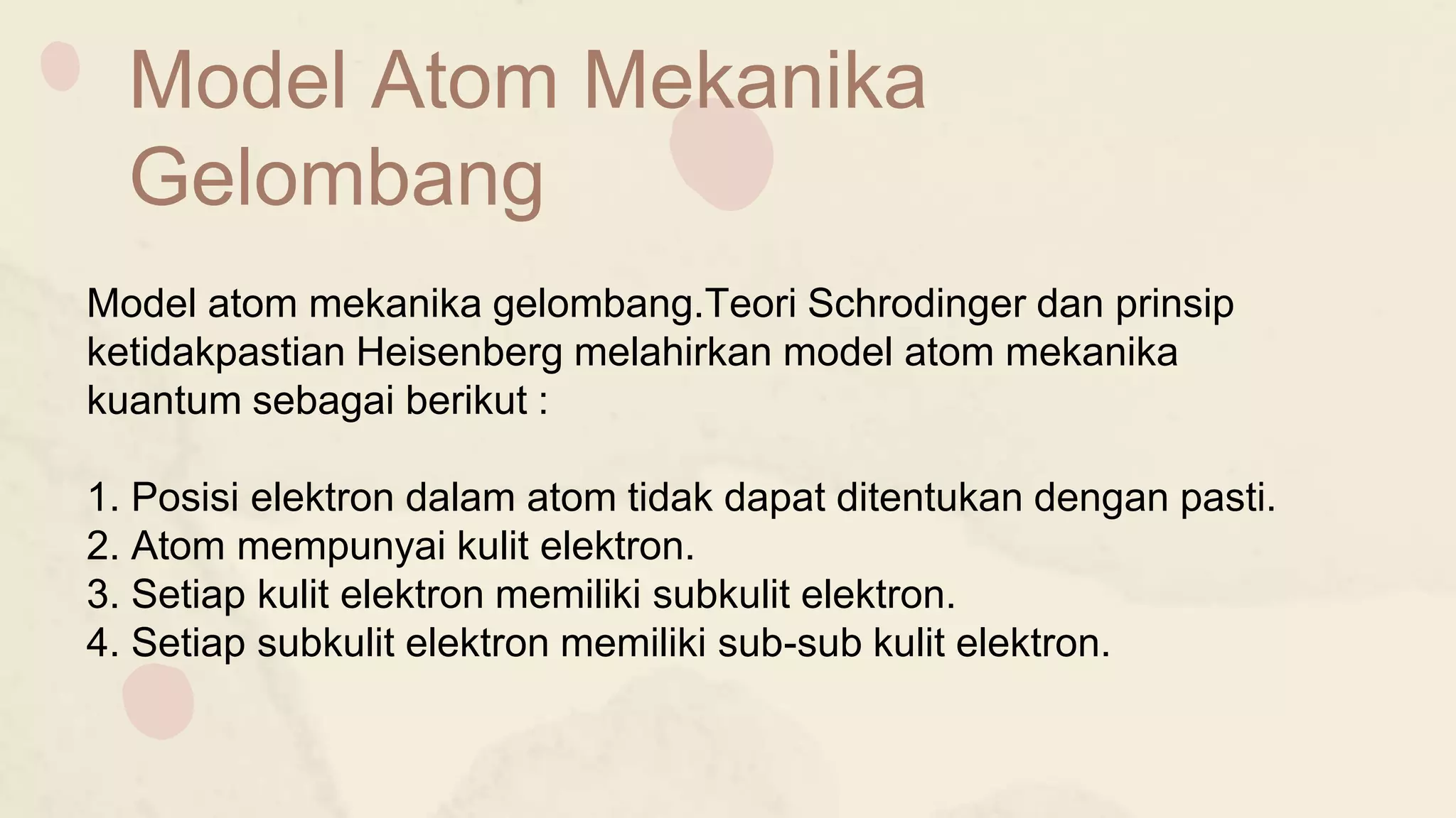 Teori atom modern (Teori Mekanika Kuantum) | PPTX