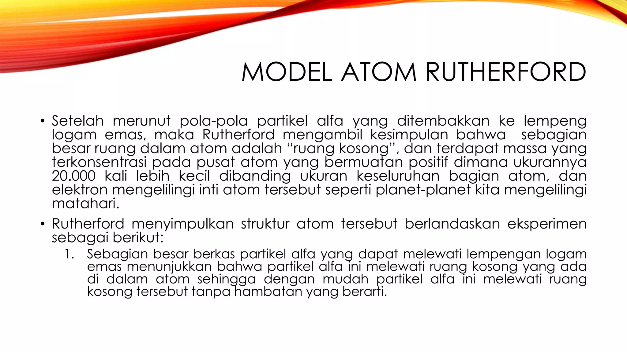 Teori atom rutherford | PPTX