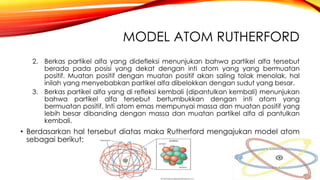 Teori atom rutherford | PPTX