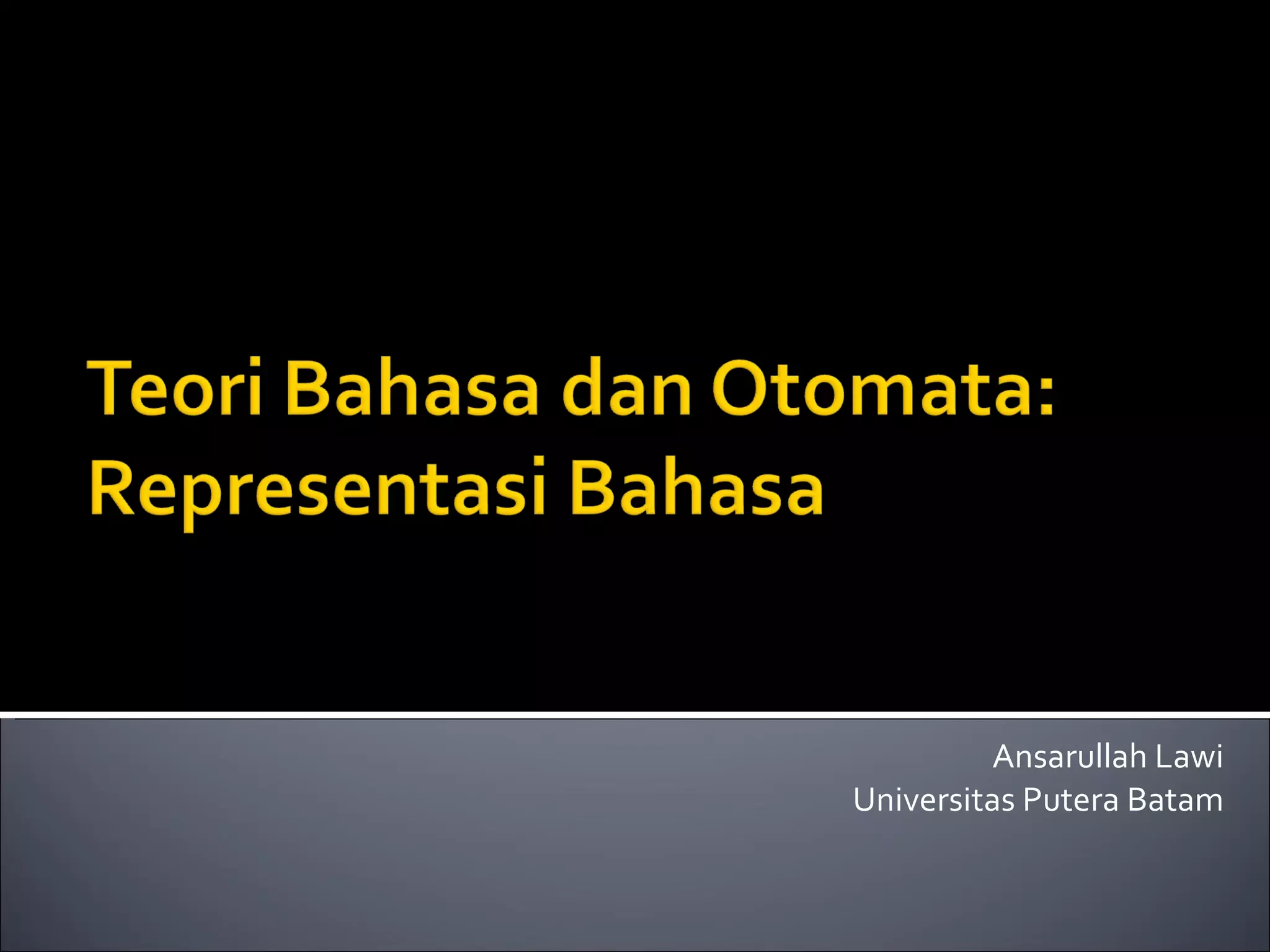 Teori Bahasa dan Otomata 6 | PPT