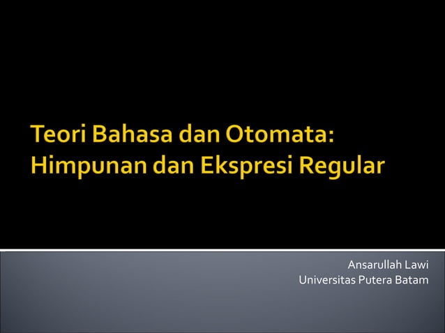 Teori bahasa dan otomata 7 | PPT
