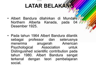 Teori bandura : teori pembelajaran | PPTX