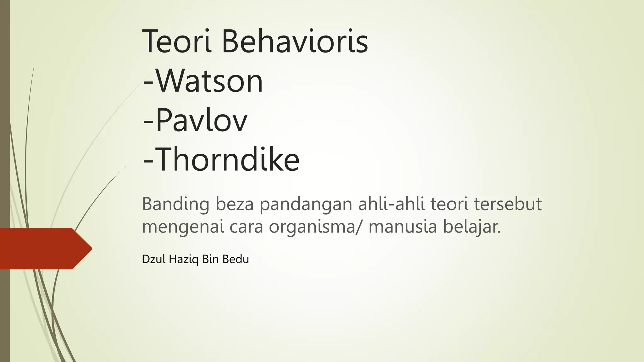 Teori Behavioris PISMP SEJ 2014.pptx